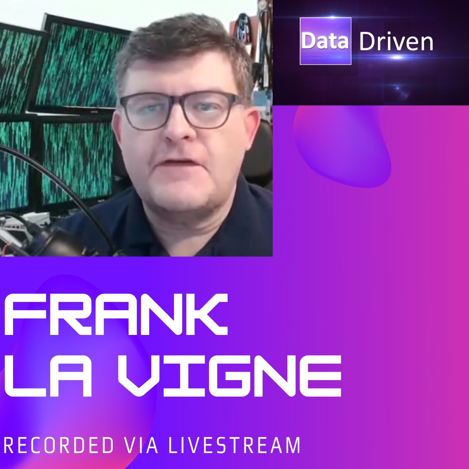 How Data Found Frank La Vigne - DataDriven