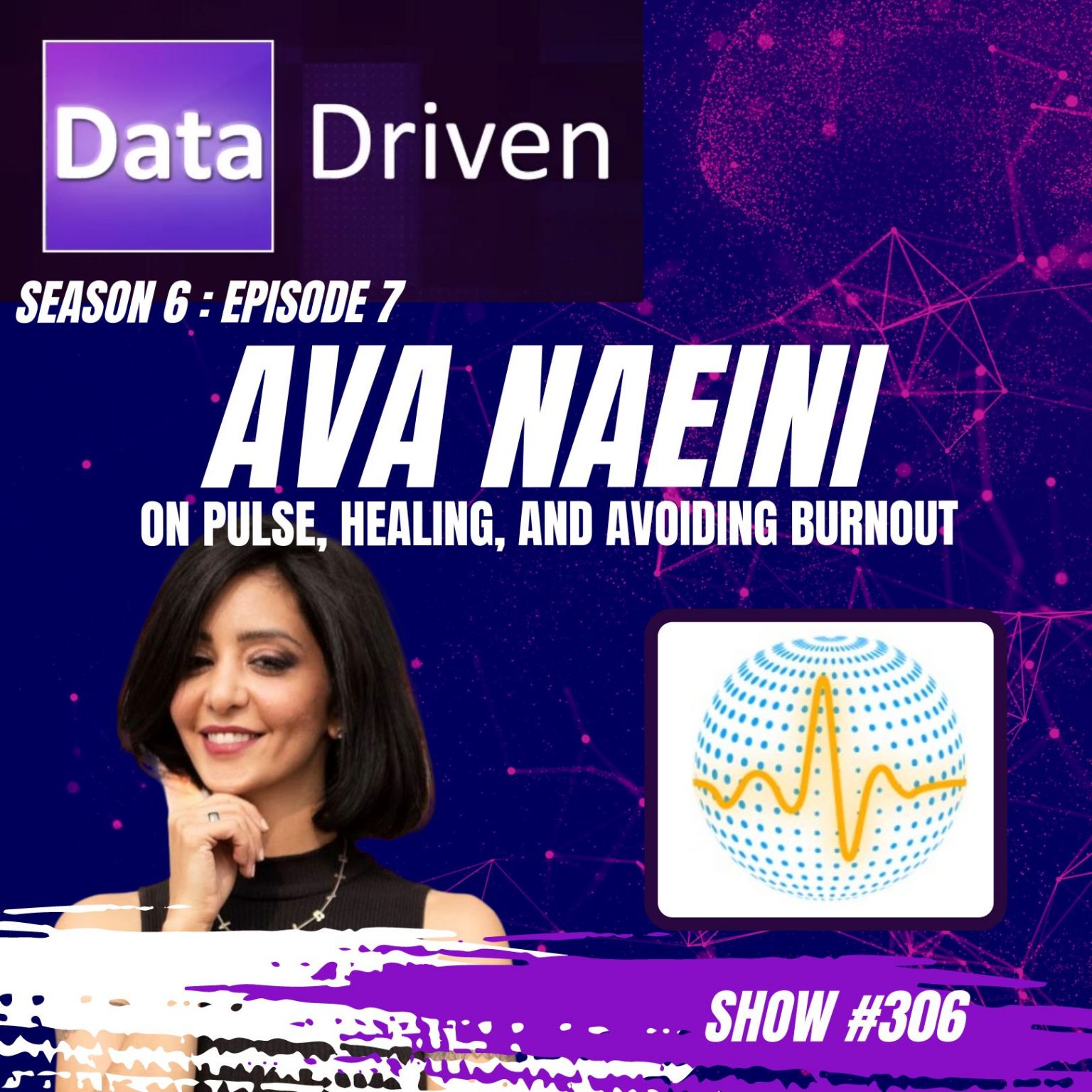 Ava Naeini on Pulse, Healing, and Avoiding Burnout - DataDriven
