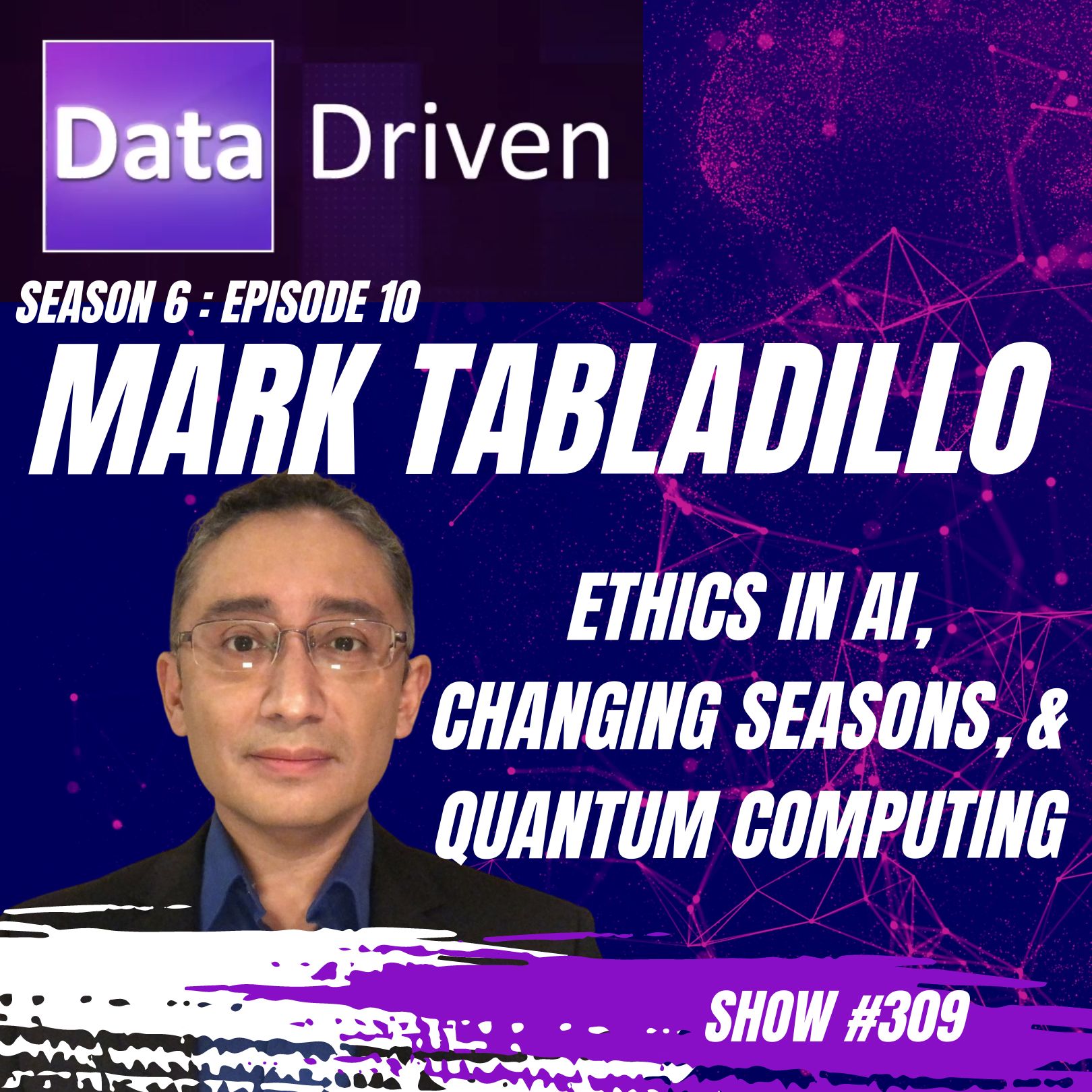 Mark Tabladillo on Ethics in AI, Changing Seasons, & Quantum Computing ...
