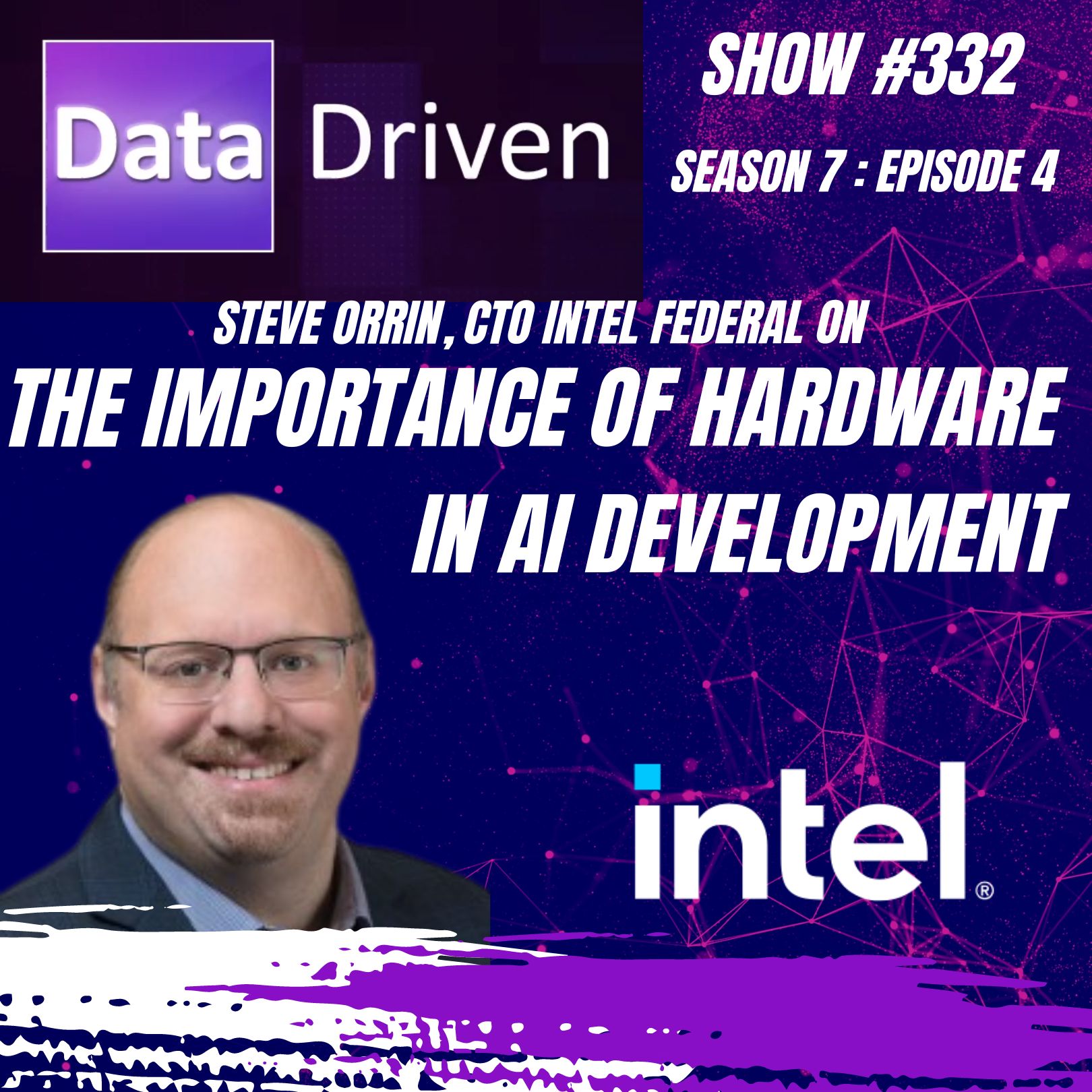 Steve Orrin on the Importance of Hardware in AI Development - DataDriven