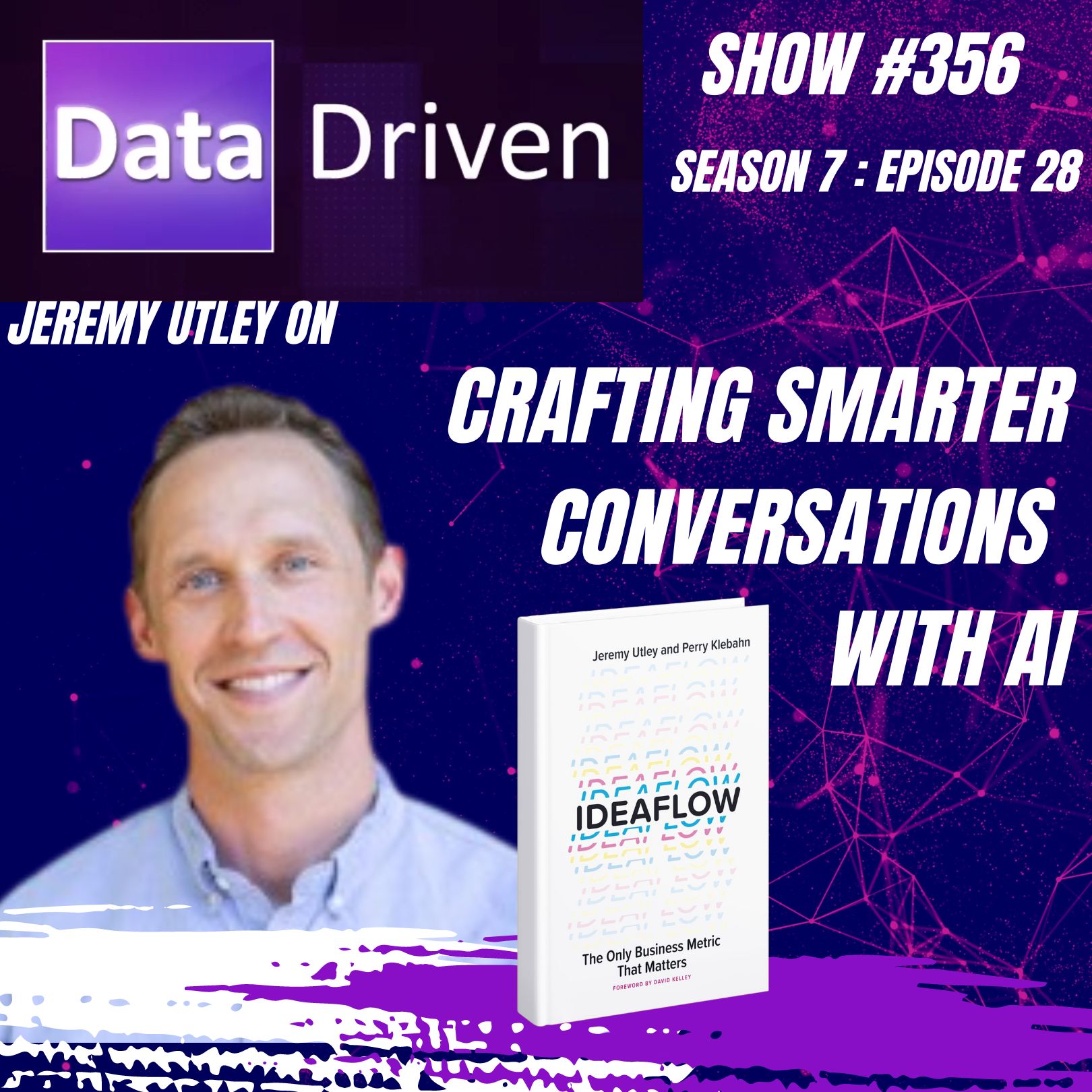 Jeremy Utley on Crafting Smarter Conversations with AI - DataDriven