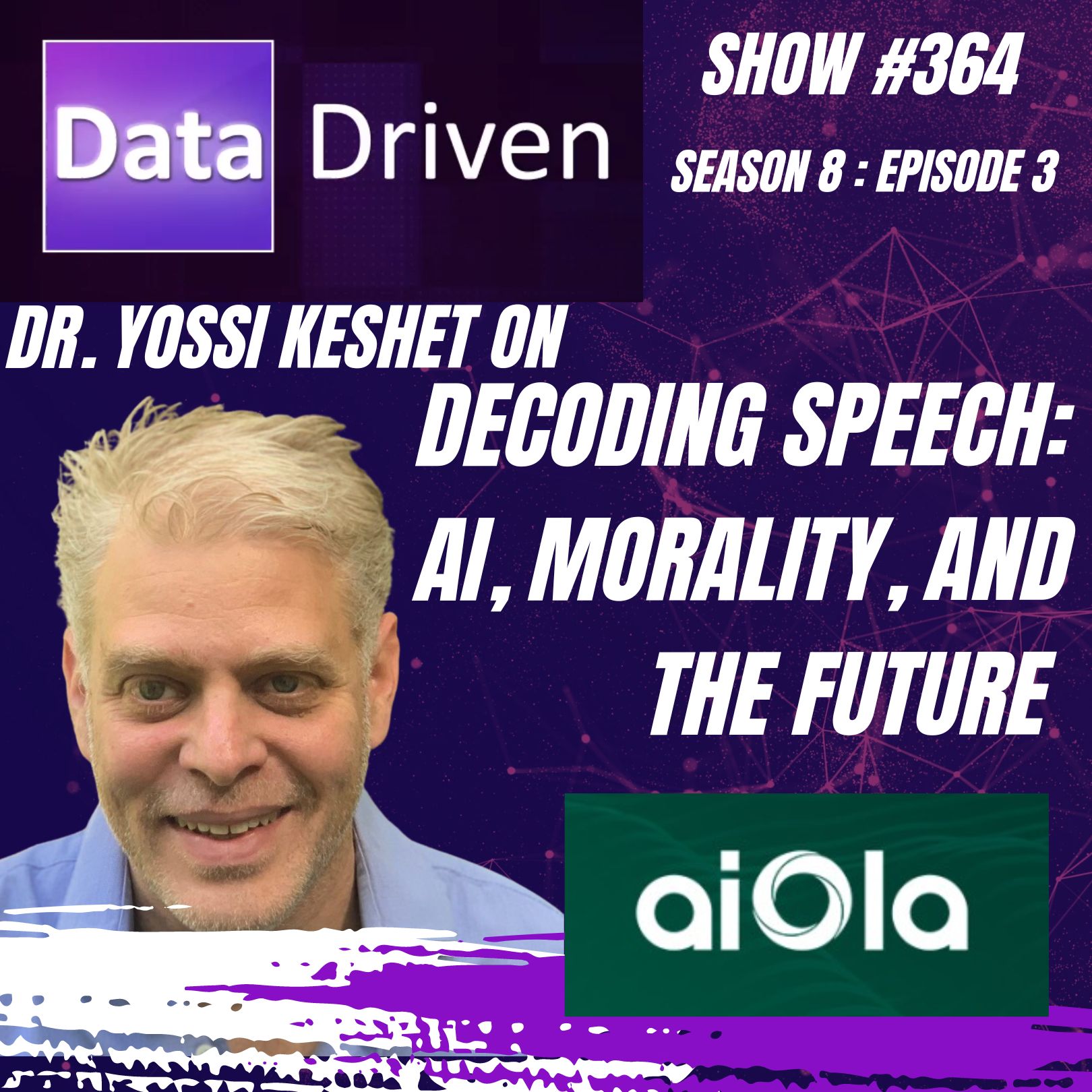 Dr Yossi Keshet on Decoding Speech, AI, Morality, and the Future - DataDriven